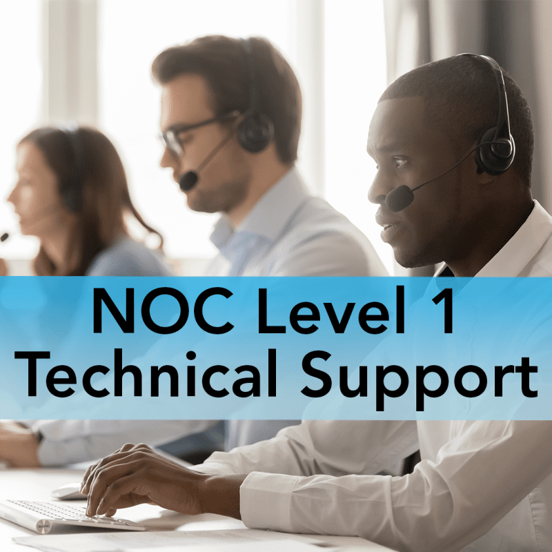 NOC Technical Support Agent, Level 1 – Media Resources